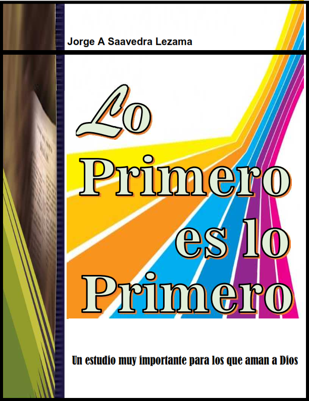 LO PRIMERO ES LO PRIMERO ~ El Siervo Saavedra