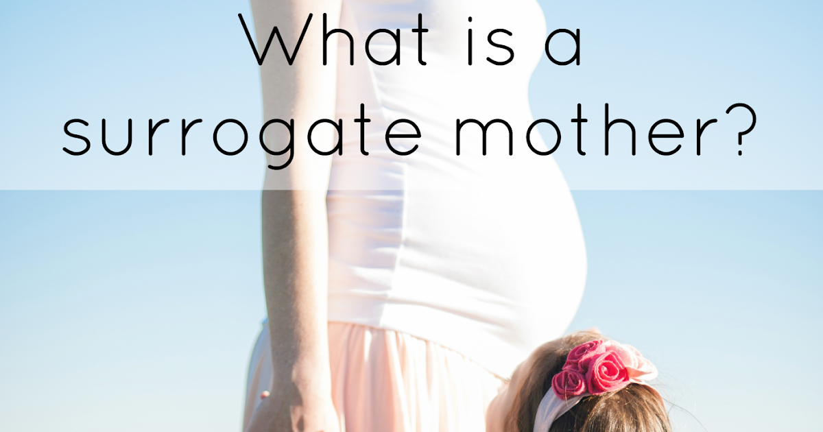 Moming About: What is a surrogate mother?