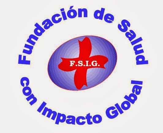 FUNDACIÓN DE SALUD CON IMPACTO GLOBAL: FSIG