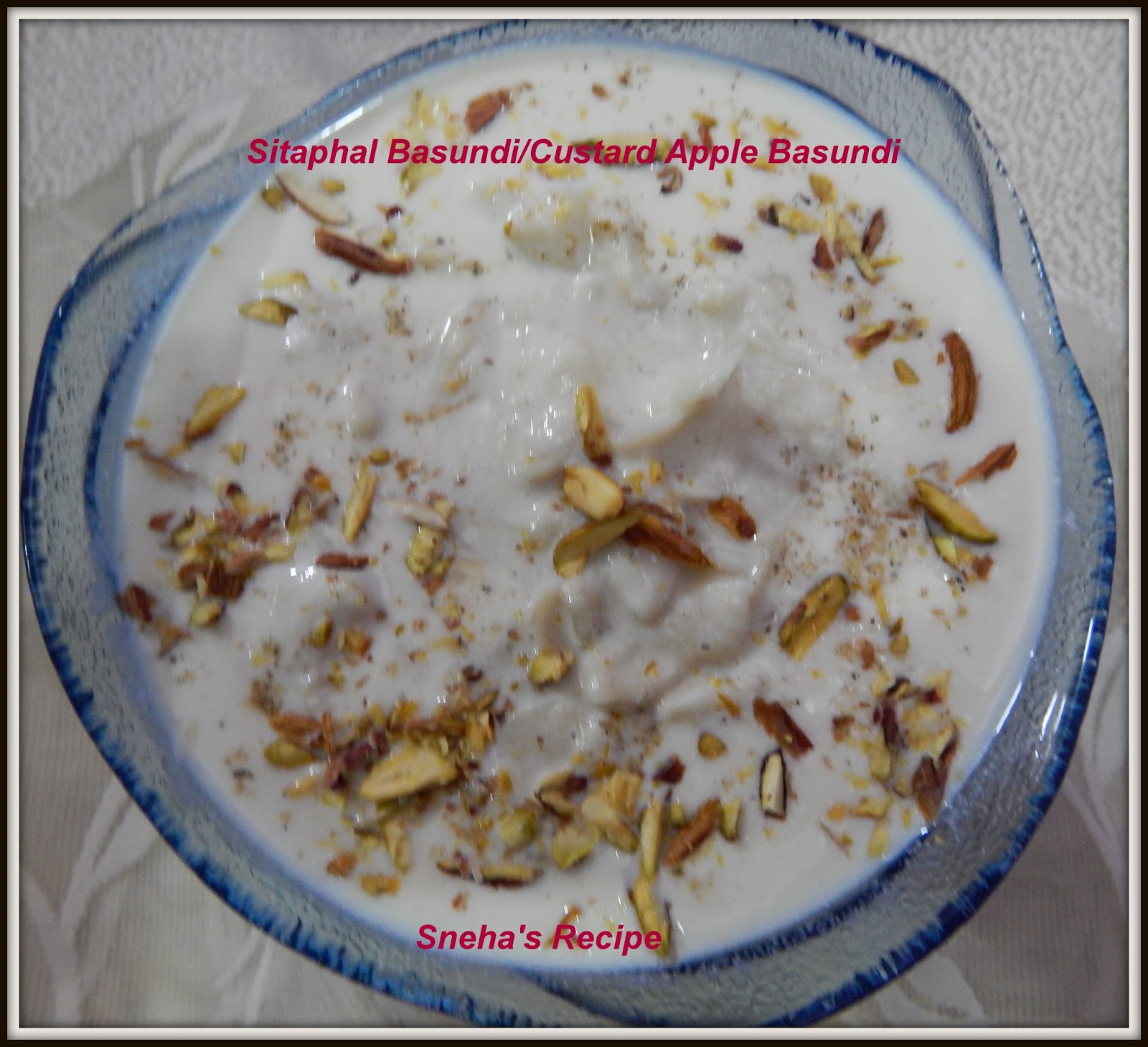Sitaphal Basundi/Custard Apple Basundi - Sneha's Recipe