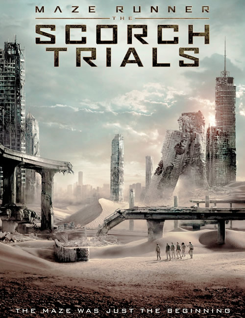 Forever Young: The Scorch Trials - The Maze Runner 2