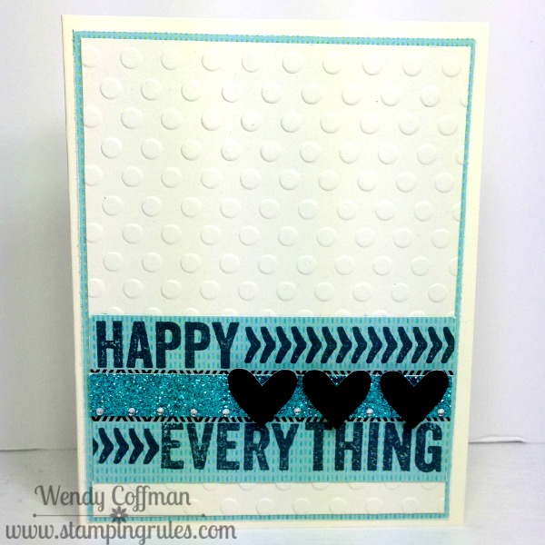 Stamping Rules!: Day 97: CASE Happy Everything Card