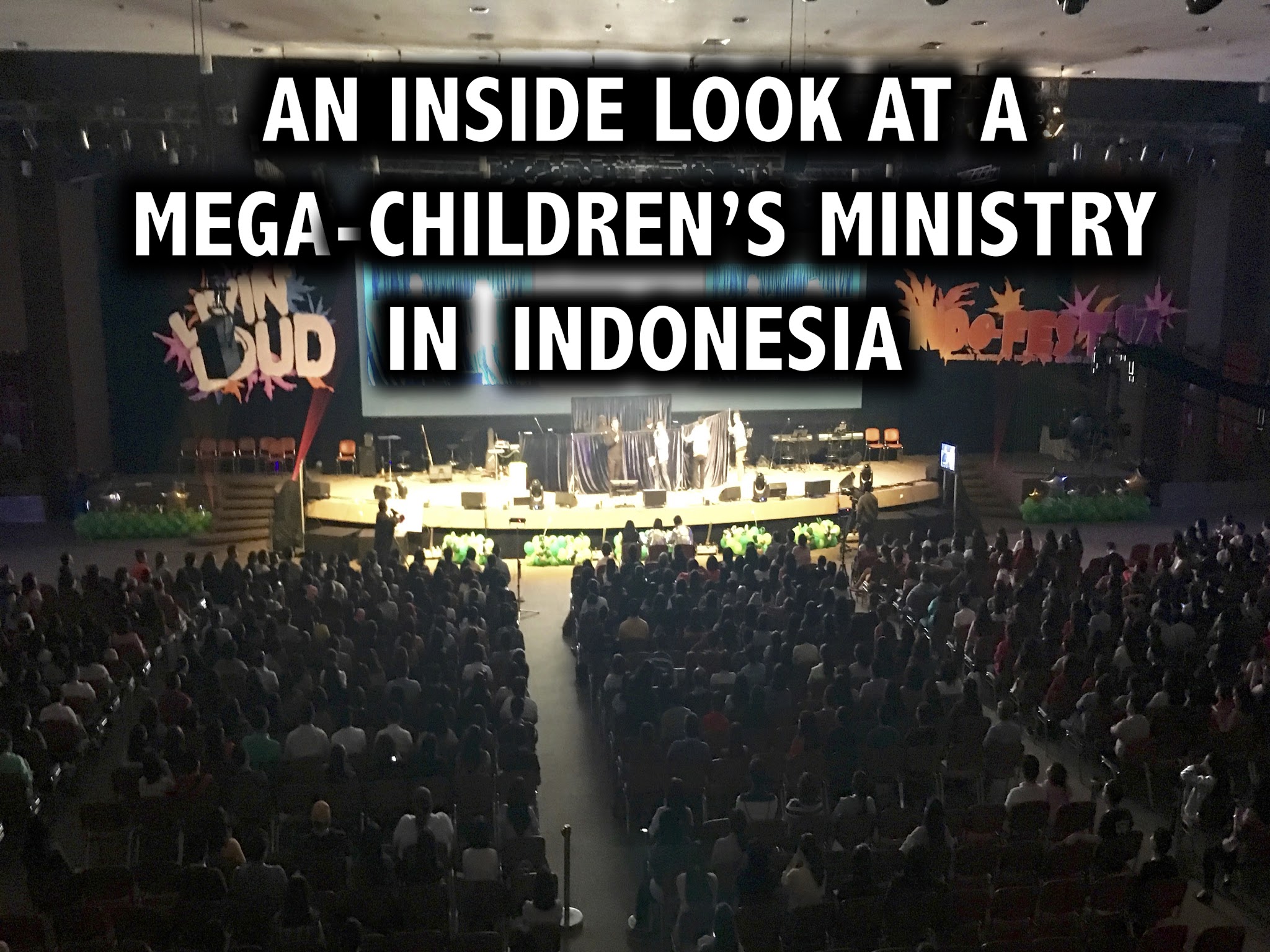 An Inside Look at a Mega-Children's Ministry in Indonesia ~ RELEVANT ...