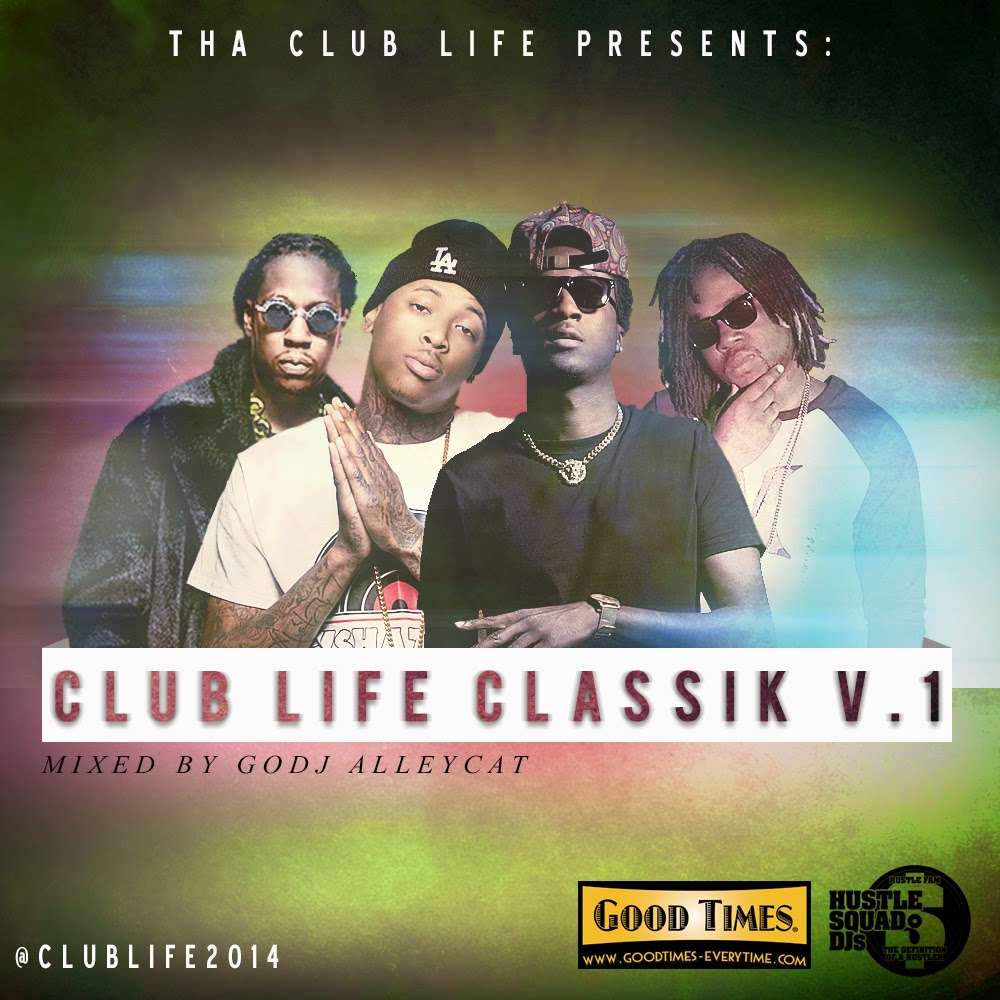 Club Life: Tha Club Life Presents - Club Life Classik V.1 Mixed by Go ...
