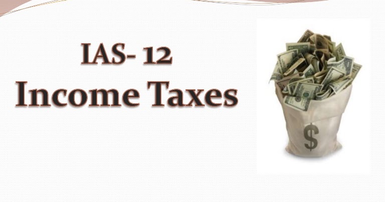 IAS 12 – INCOME TAXES | ACCA SHARERS
