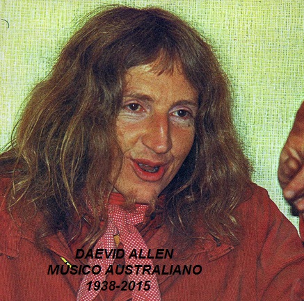 NOTICIAS Y EFEMERIDES MUSICALES Y DEL CINE: DAEVID ALLEN, MÚSICO ...