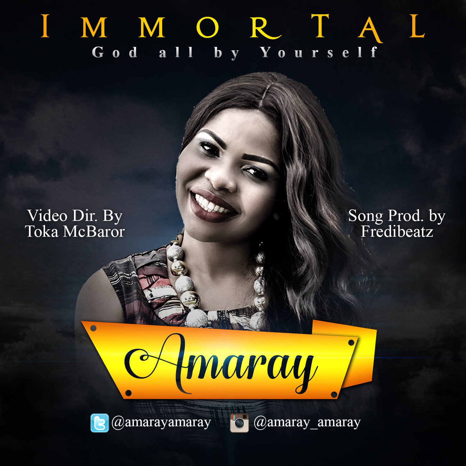 Download Gospel Music: Amaray – Immortal (God All By Yourself)