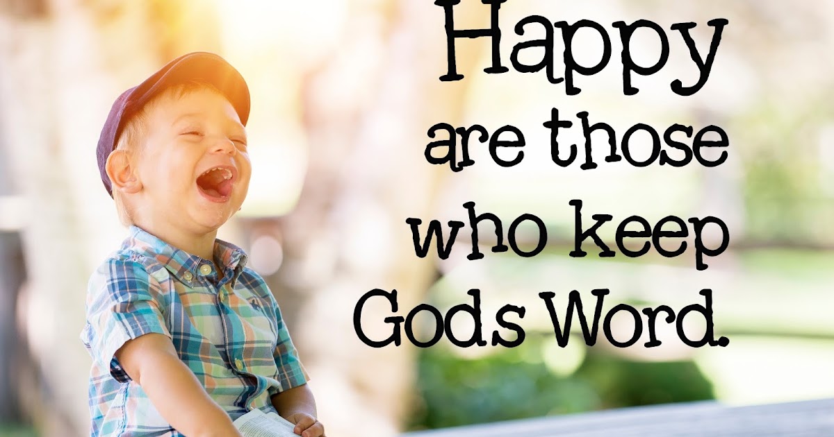 andy at faith: Happy are those who keep God's word