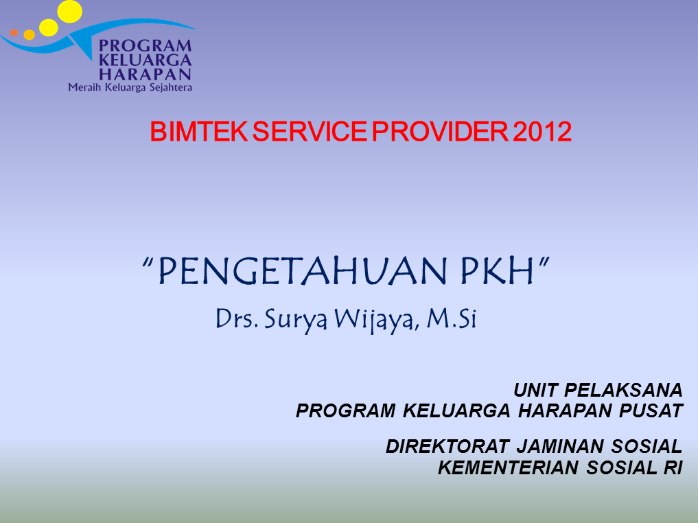 Materi-Pengetahuan Tentang Program PKH | Program Keluarga Harapan ...