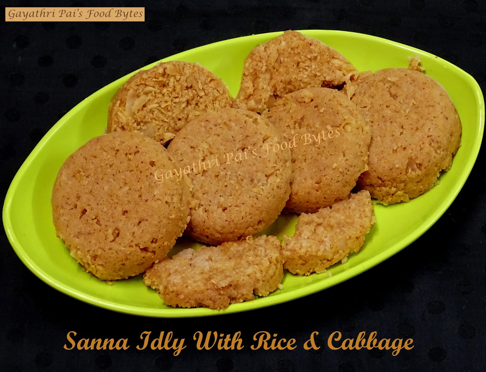 Gayathri Pai's Food Bytes: Spicy Sanna Idly With Rice And Cabbage”