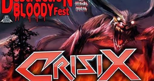 Diario de un Metalhead: DESTRUCTION BLOODY FEST: CRISIX+ESTAMPIDA ...