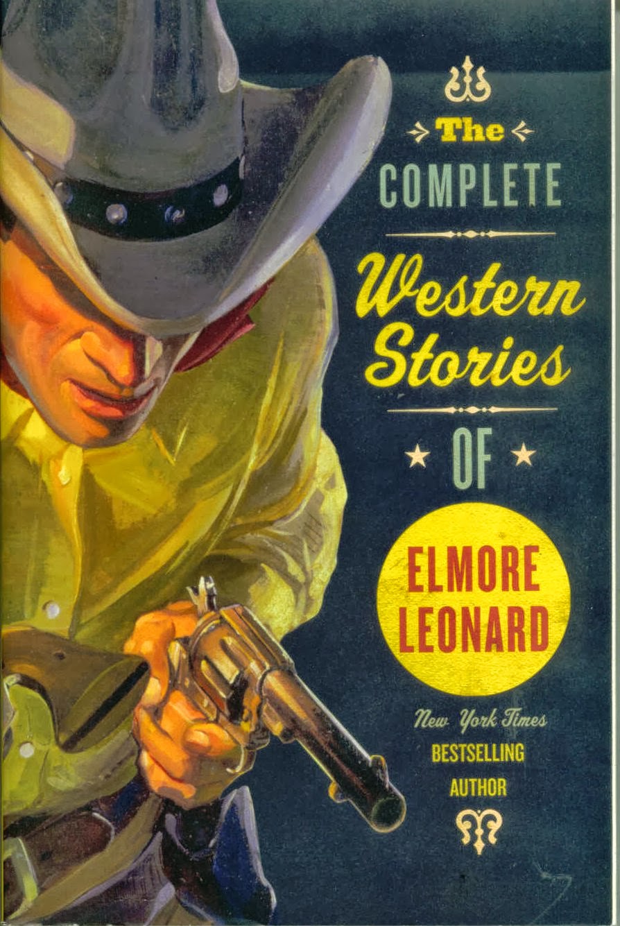 The Complete Western Stories of Elmore Leonard – Jeff Arnold’s West