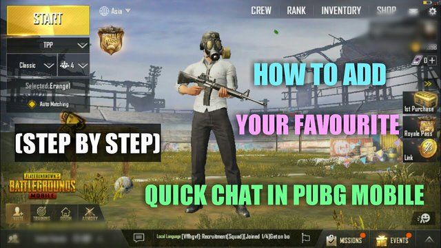How to change Quick Chat in Pubg