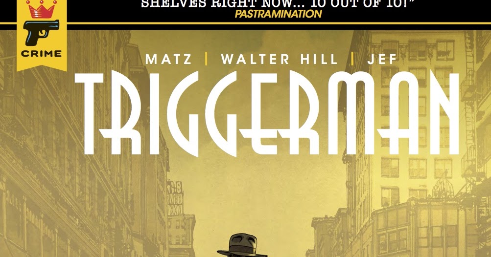 Narrative Drive: Triggerman by Matz, Hill and Jef