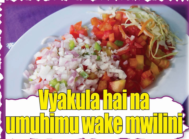 VYAKULA HAI NA UMUHIMU WAKE MWILINI ~ Mzizi Mkavu