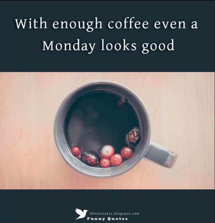 Good Morning Monday Quotes & Memes to Start The Week