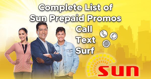List of Sun Prepaid Promos 2021 - Call, Text and Internet Data ...
