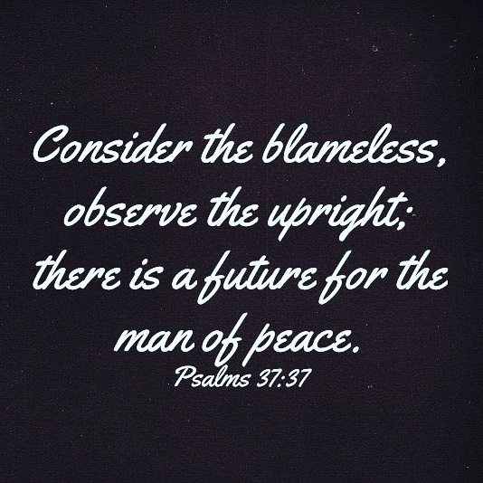 Inspirational Keynotes: Psalms 37:37