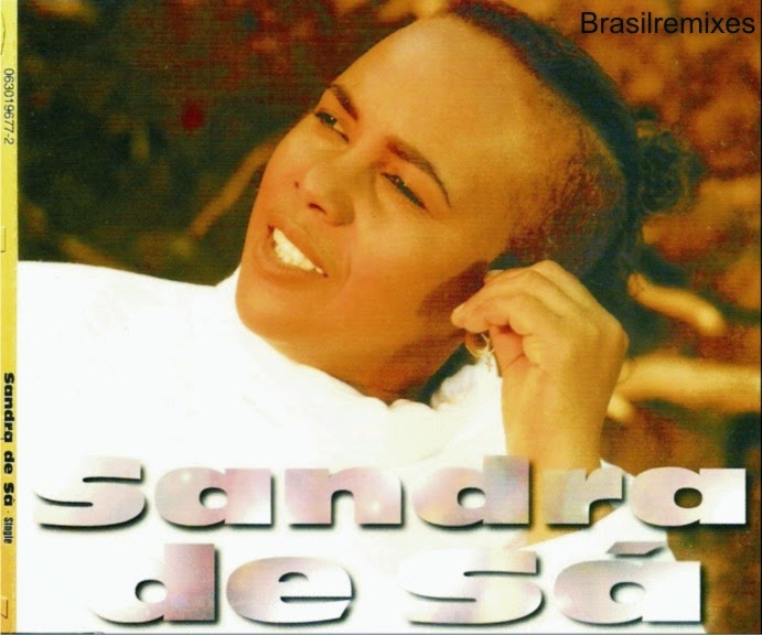 Brasil Remixes : Sandra de Sá - Soul de verão (Fame) remix - (Single ...