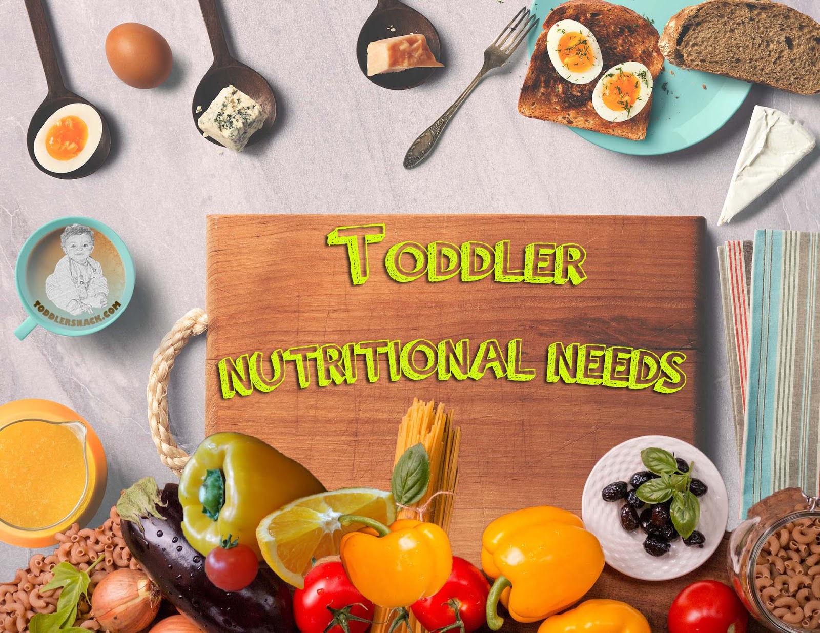 Toddler Nutritional Needs For Healthy Growth toddler-nutritional-needs-for-healthy-growth