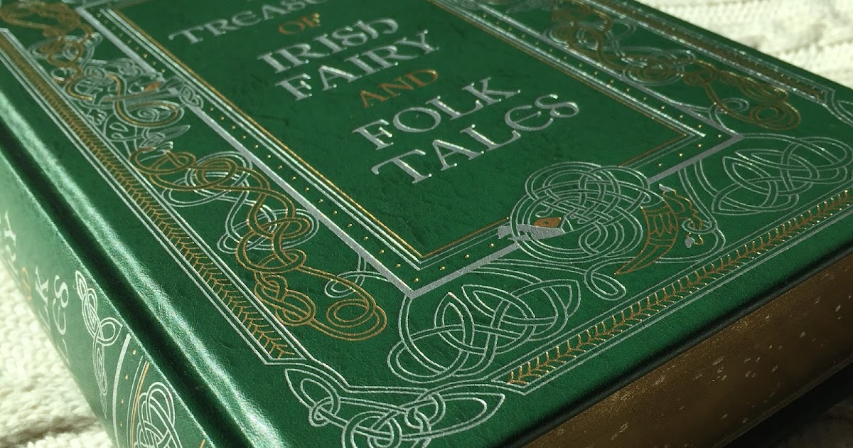A Treasury Of Irish Fairy and Folk Tales Review
