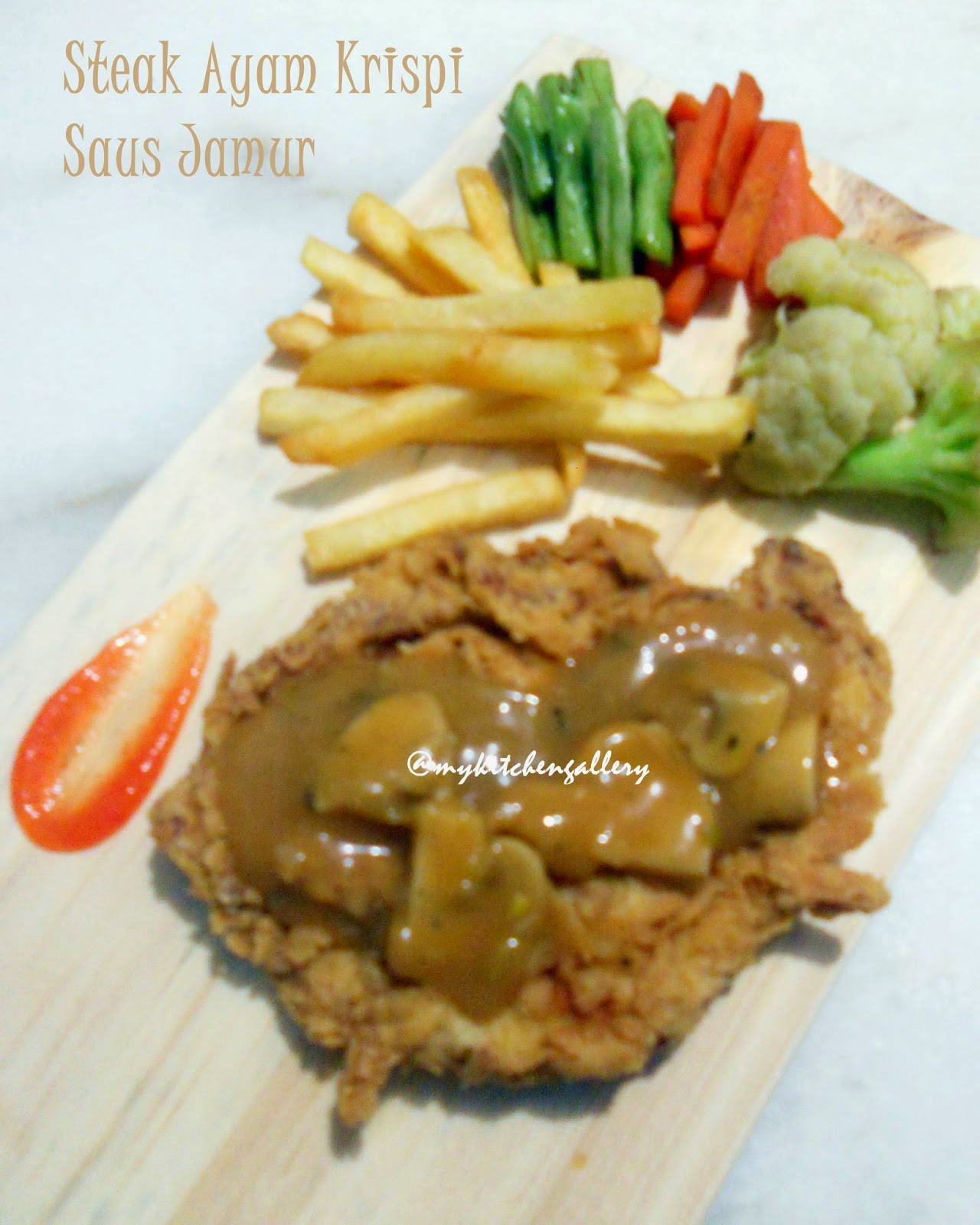 Lynn's Kitchen: Easy Crispy Chicken Steak dengan saus Jamur