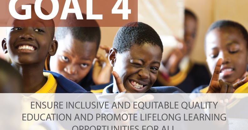 OTRAƎDUCACION: Sustainable Development Goals: Goal 4: Education