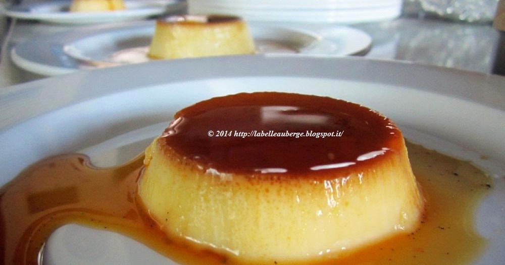 La Belle Auberge: Pudim flan...