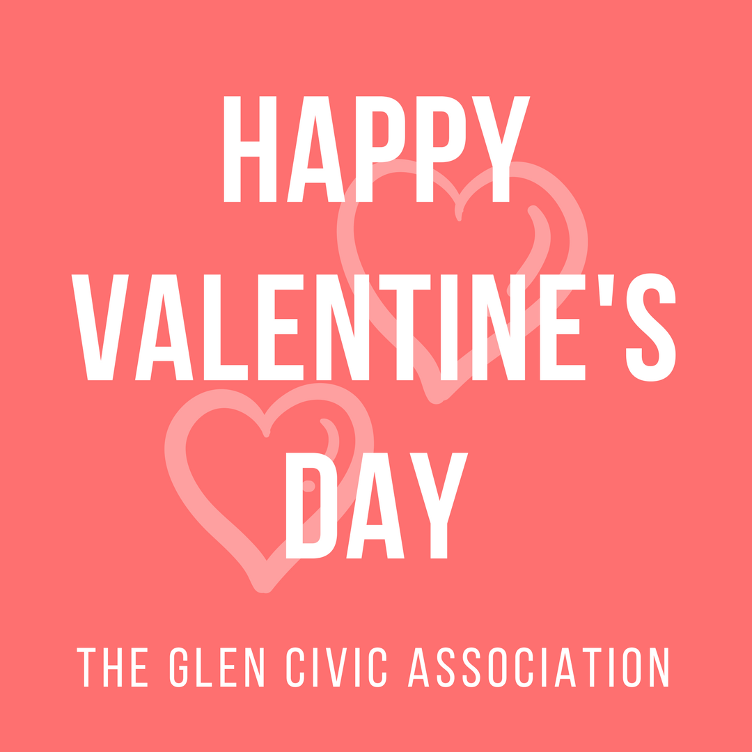 The Glen Civic Association Valentine s Day 2017 The Glen Civic Association Valentine s Day 2017