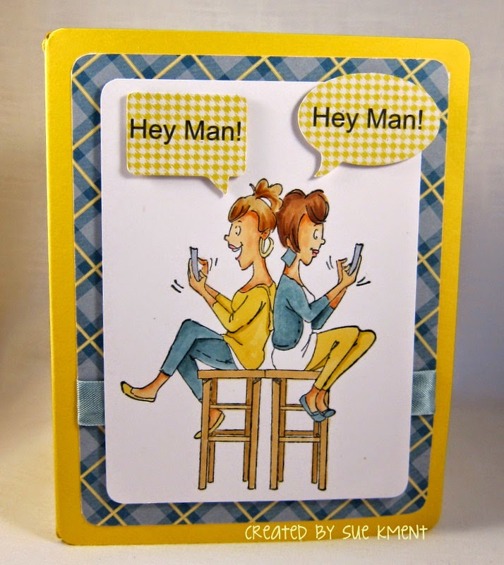 Sue's Stamping Stuff: Art Impressions-Hey Man!!!