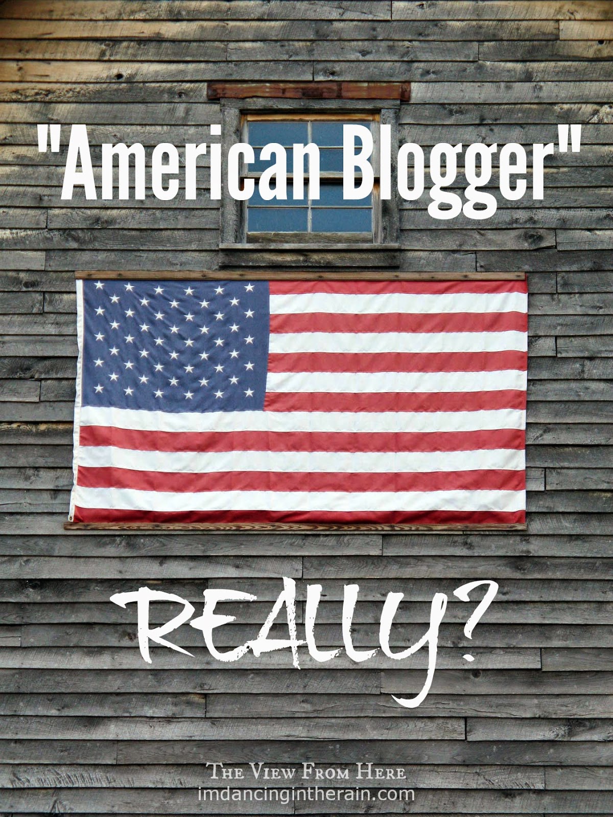 Dancing in the Rain: The View From Here: The "American Blogger" Movie