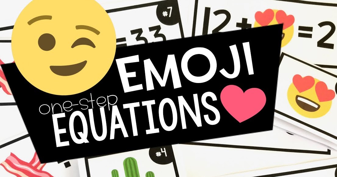 theteachyteacher: Emoji Equations