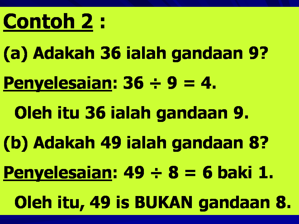 TIP BELAJAR MATEMATIK (TIPS FOR LEARNING MATHEMATICS): GANDAAN (MULTIPLE)