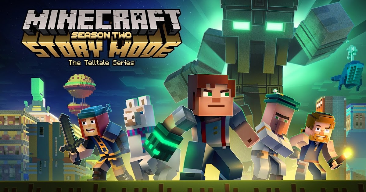 Minecraft Story Mode Season 2 Disponibile Per Ios Xbox One