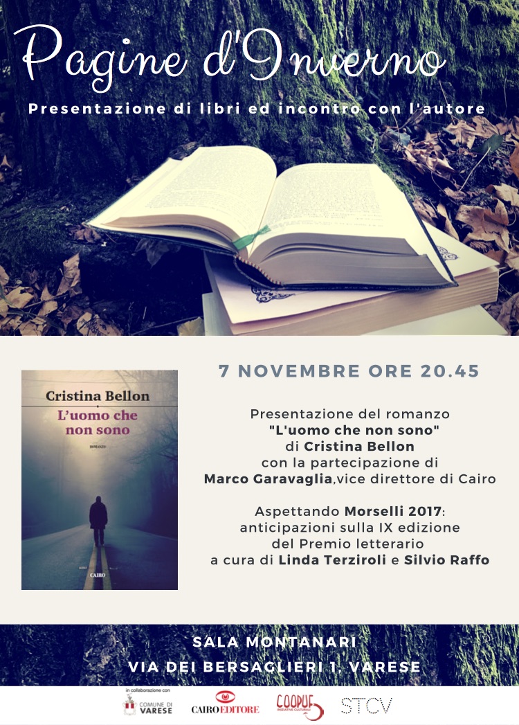 PAGINE D'INVERNO A VARESE: "L'UOMO CHE NON SONO" DI CRISTINA BELLON A ...