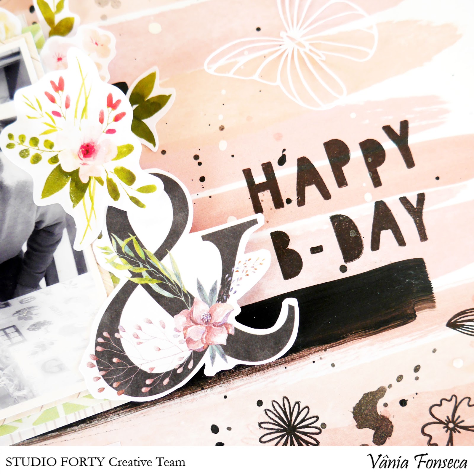 Birthday layout and card | Vânia Fonseca - StudioForty