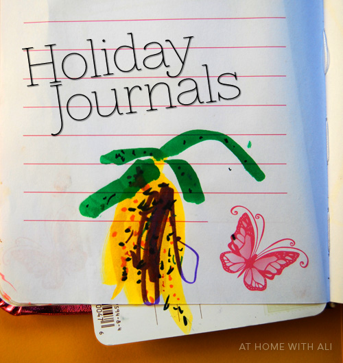 At home with Ali: Holiday journals