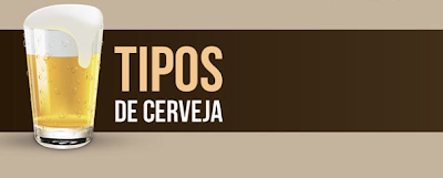 Tipos de Cerveja ~ BERA EM CASA