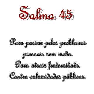 Divinos Salmos: Salmo 45
