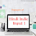 क्या हैं INDIC INPUT 1 के फीचर्स और कमियां