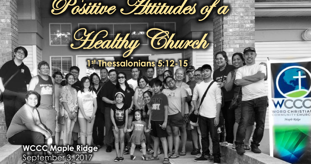Pastor Ramil Carmen's Blogs: Positive Attitudes of a Healthy Church