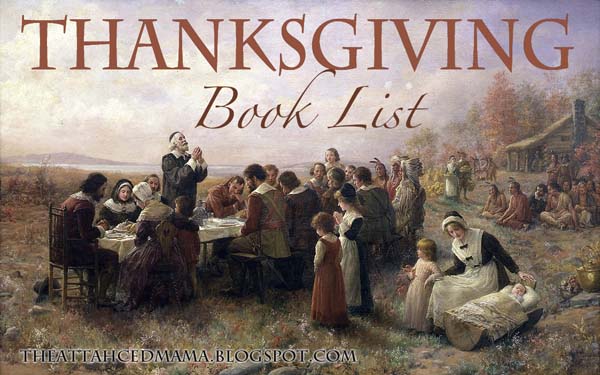 The Attached Mama: 25 Thanksgiving Books for All Ages