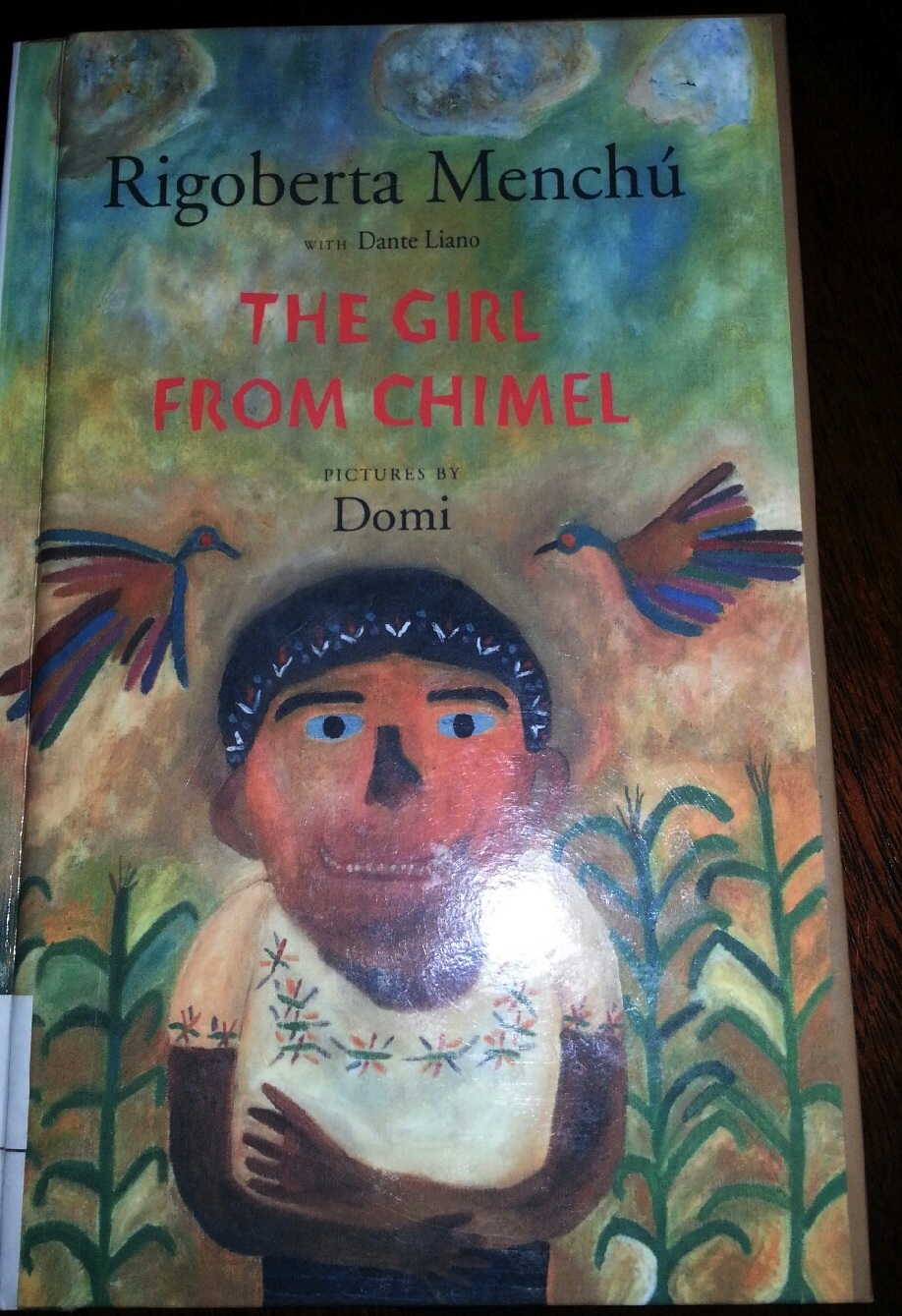 R.C.Q.: The Girl from Chimel by Rigoberta Menchu and Dante Liano