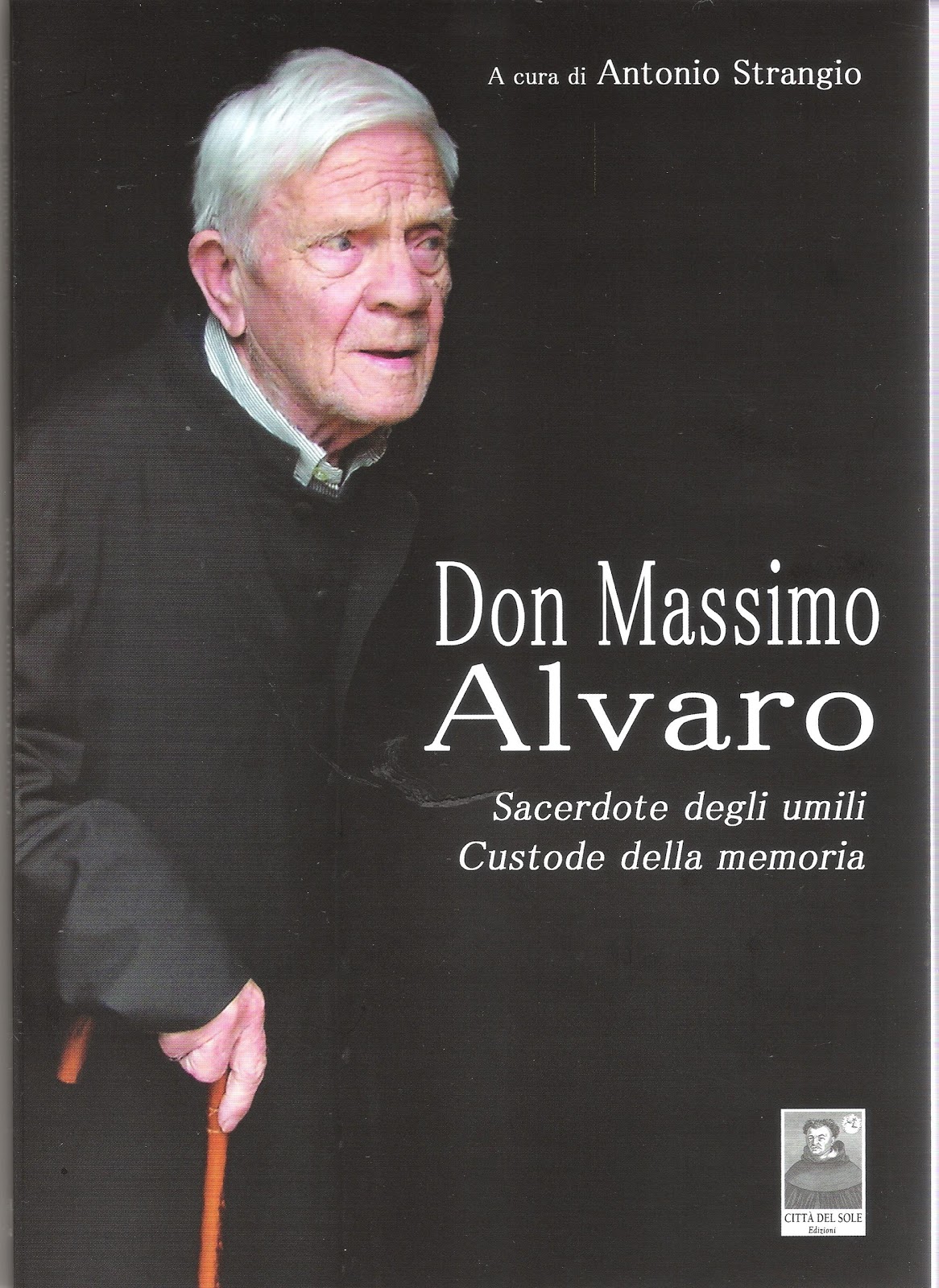 LA PROVINCIA UMANA: L’ARTE DELLA “RESTANZA” DI DON MASSIMO ALVARO