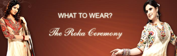 JAYSAREES BLOG WORLD: What To Wear – The Roka Ceremony