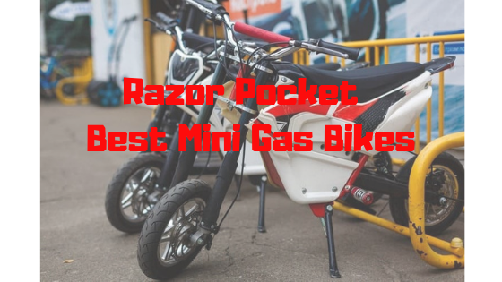 Best Mini Gas Bikes - Buyer's Guide - Best Gas Powered Mini Bikes