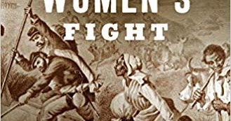 Booknotes: The Women's Fight | Civil War Books and Authors
