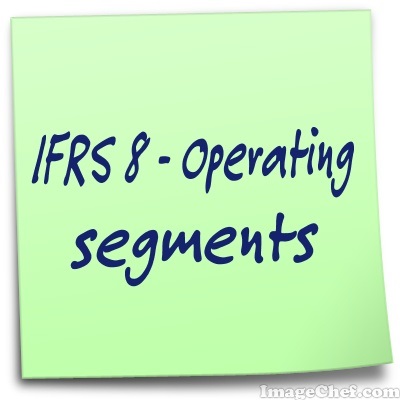 IFRS 8: OPERATING SEGMENTS ( QUIZ 001 ) - IFRS ( International ...