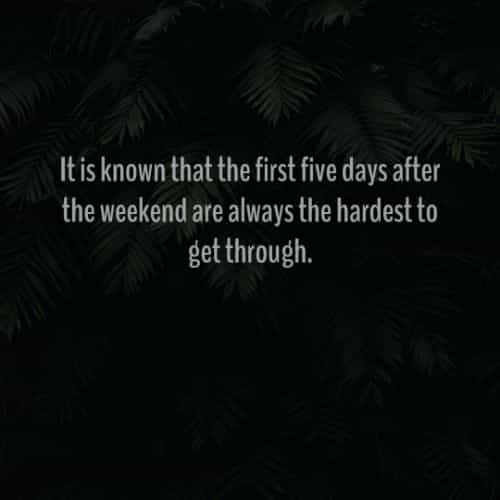 94 Weekend inspirational quotes and sayings with images