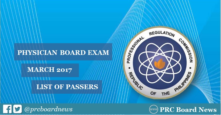 LIST OF PASSERS: March 2017 Physician board exam results release